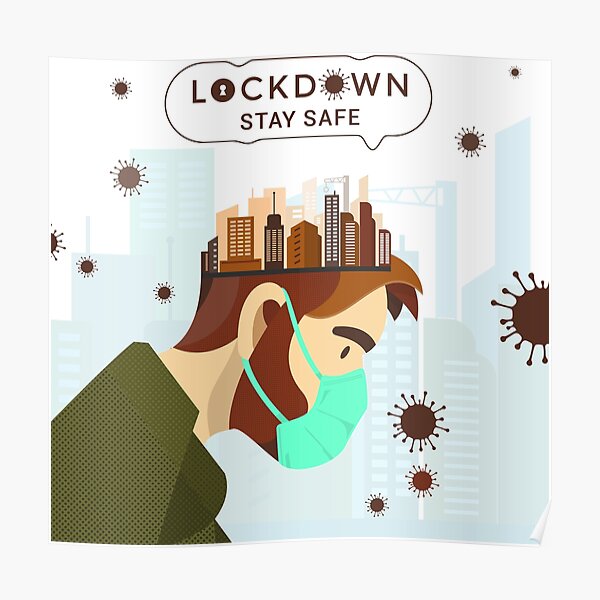 "Covid 19 Lock Down Stay Safe" Poster for Sale by Pacolli | Redbubble