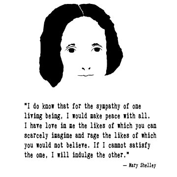 "Mary Shelley Frankenstein Quote" Poster for Sale by The Dead Writers ...