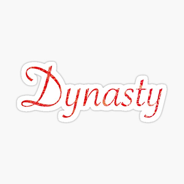 "Dynasty" Sticker for Sale by ElYeti1 | Redbubble