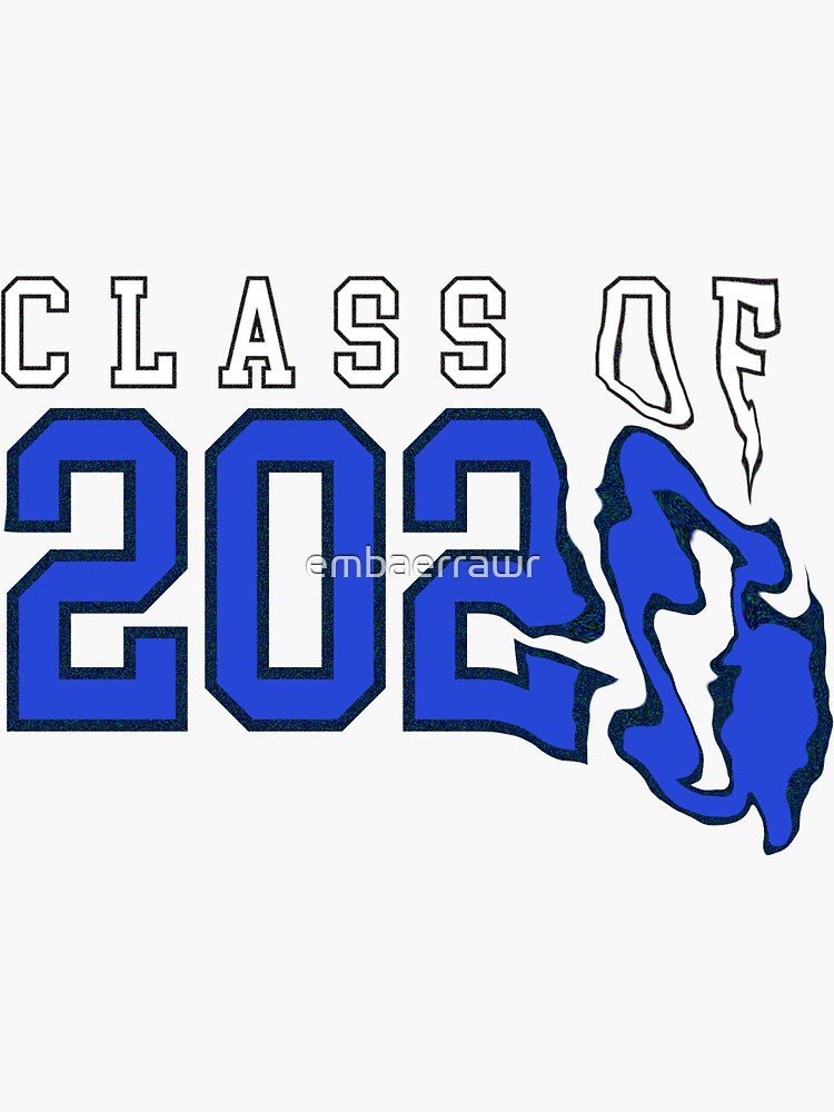 "Class of 2020 - Blue" Sticker by embaerrawr | Redbubble