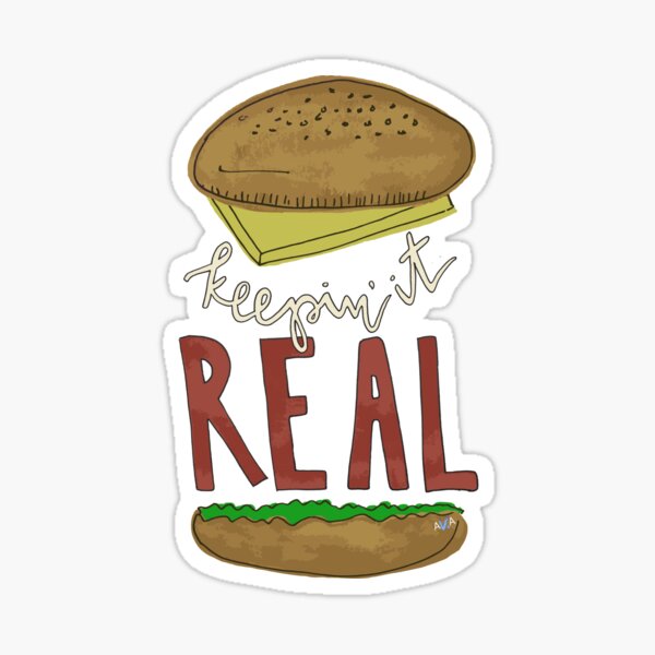 "Keepin' It Real " Sticker by ActivistsVSAg | Redbubble