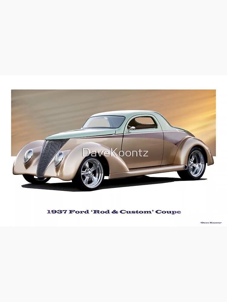 "1937 Ford 'Rod n Custom' Coupe" Poster for Sale by DaveKoontz | Redbubble