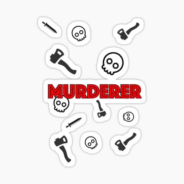 "Murderer" Sticker for Sale by gggrisha707 | Redbubble