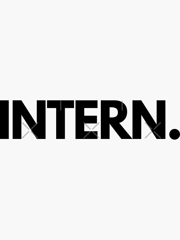 "Intern " Sticker by jnguyen90 | Redbubble
