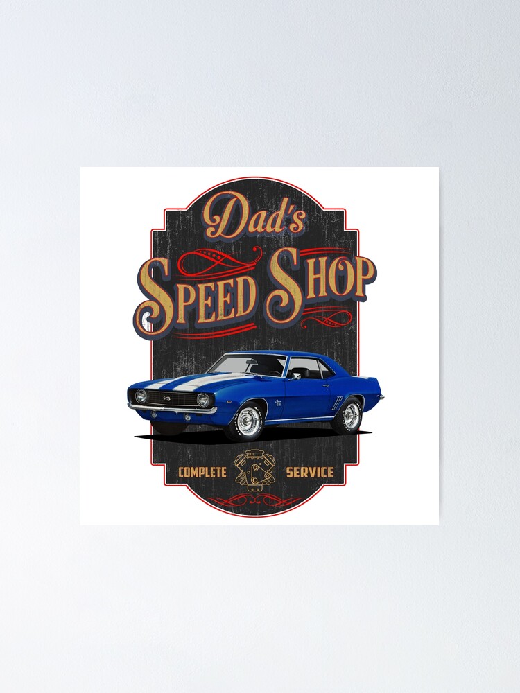 "Dad's Classic Speed Shop" Poster by Yourauto | Redbubble
