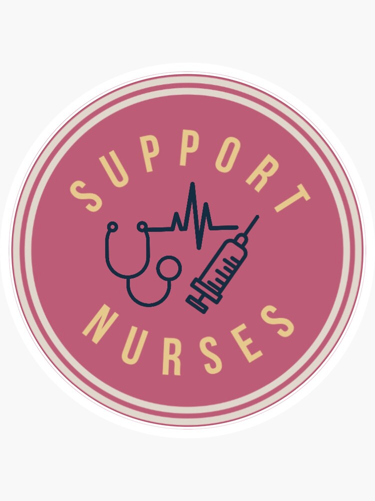 "Support Nurses Sticker by @scrubzmemes" Sticker for Sale by ...
