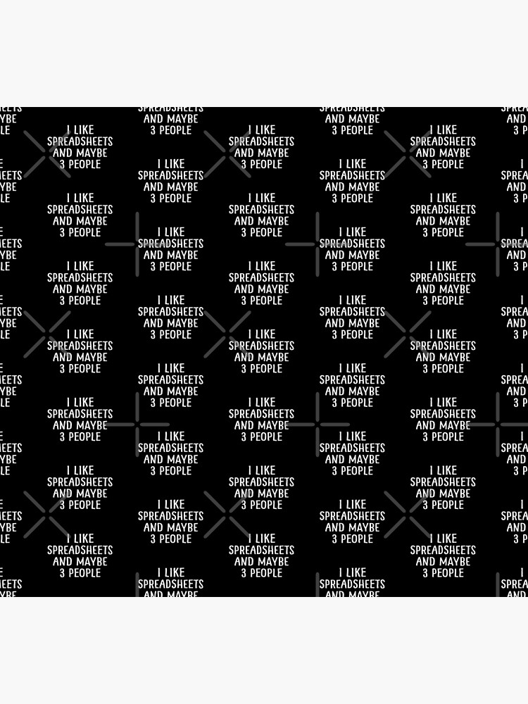 "I Like Spreadsheets and Maybe 3 People" Socks for Sale by teesaurus ...