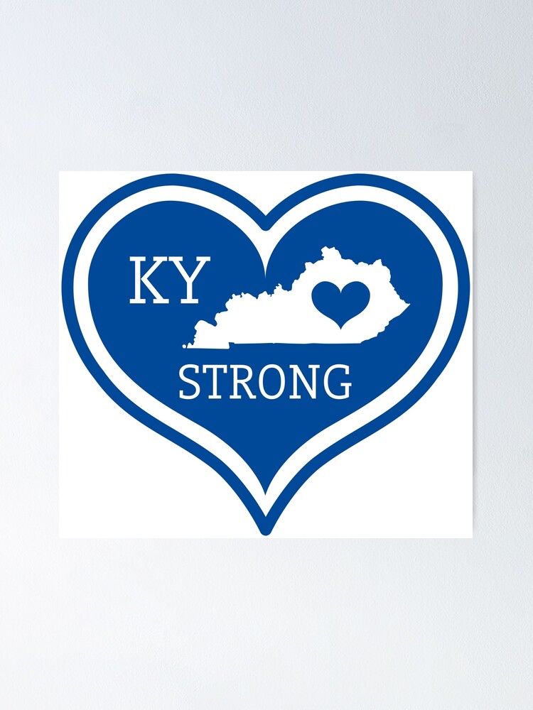 "KY STRONG Heart for Solidarity & Encouragement" Poster by ...