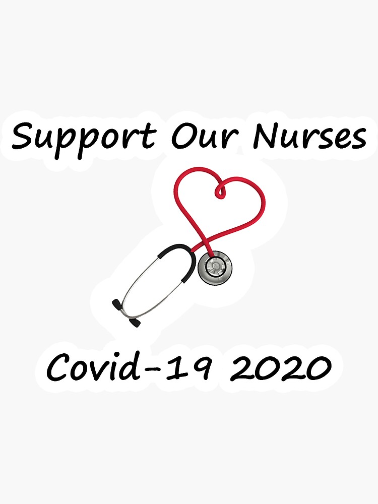 "Support Our Nurses" Sticker by Zoorated | Redbubble