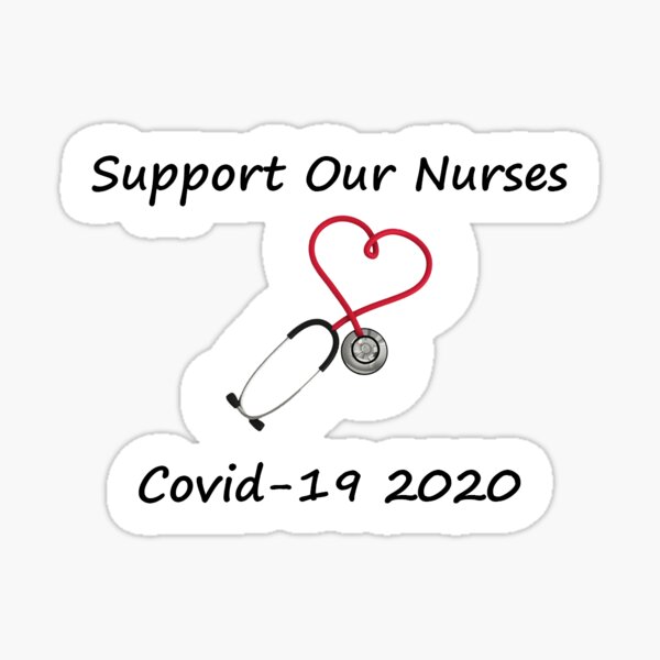 "Support Our Nurses" Sticker by Zoorated | Redbubble