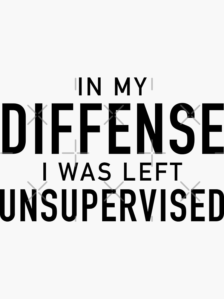 "Unsupervised" Sticker for Sale by corbrand | Redbubble