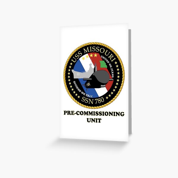 "SSN-780 USS Missouri Pre-commissioning Unit Crest" Greeting Card by ...
