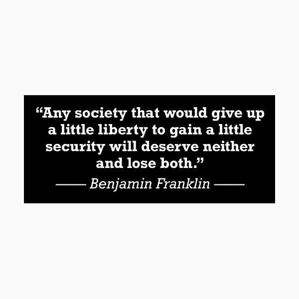 "Benjamin Franklin Liberty Security Safety Quote" Photographic Print by ...