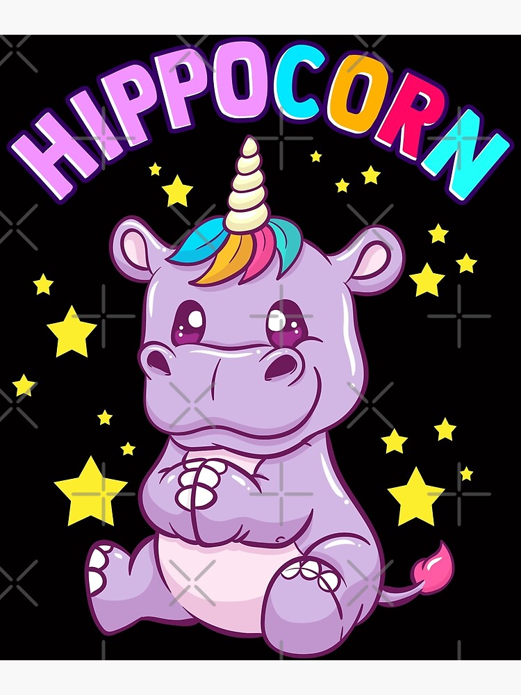 "Cute Baby Hippocorn Hippo Unicorn Hippopotamus " Poster for Sale by ...