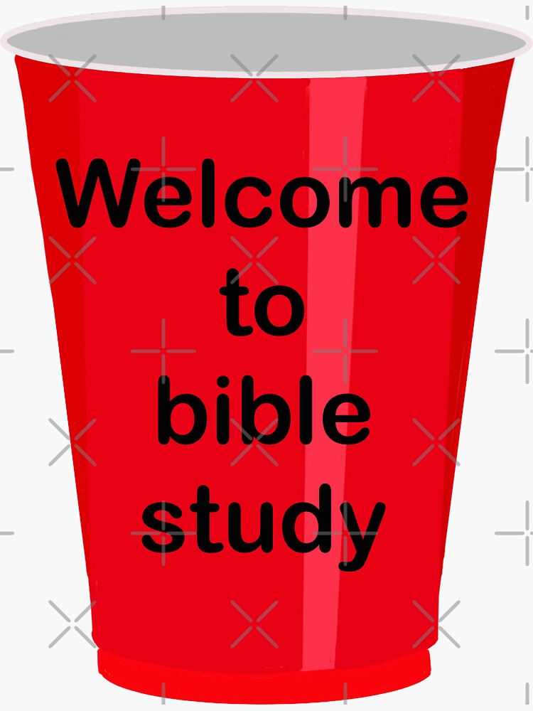 "Welcome to Bible study" Sticker for Sale by abigailmcgraw | Redbubble