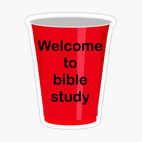 "Welcome to Bible study" Sticker for Sale by abigailmcgraw | Redbubble