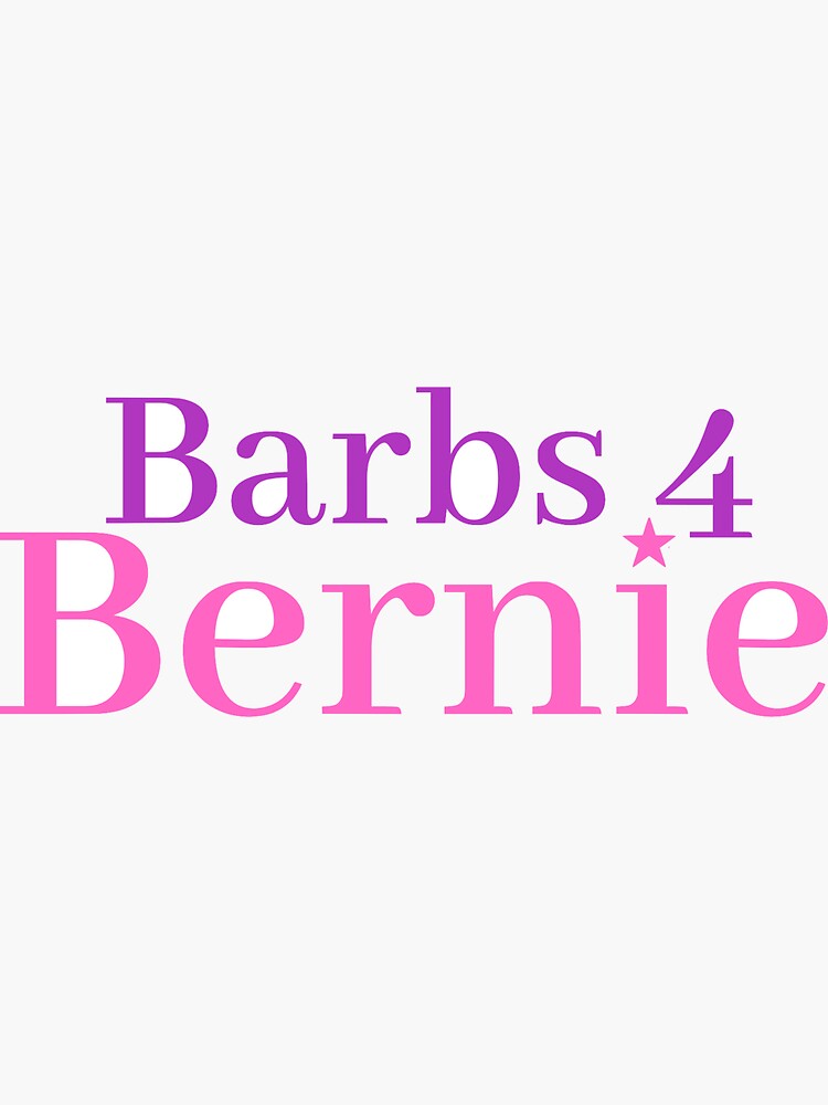"barbs 4 bernie sticker" Sticker by deannadominguez | Redbubble
