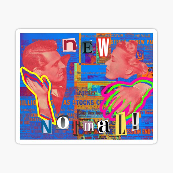 "new normal " Sticker by mayaswift2002 | Redbubble