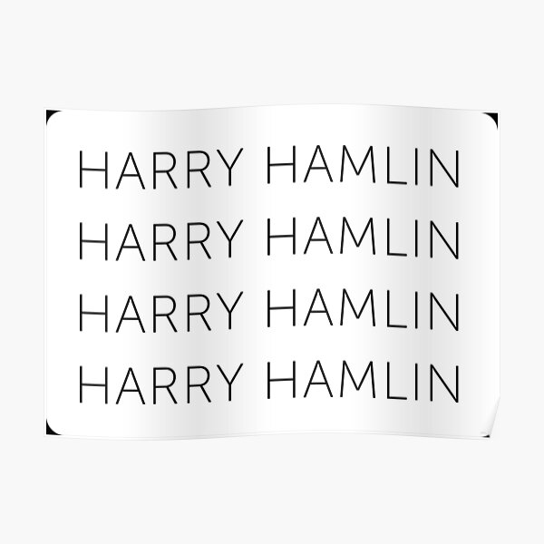 "Harry Hamlin" Poster for Sale by ScottyWalters | Redbubble