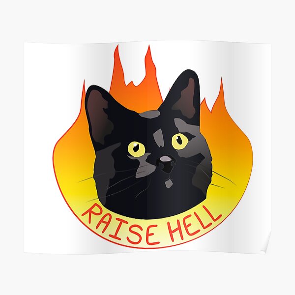 Raise Hell Posters | Redbubble