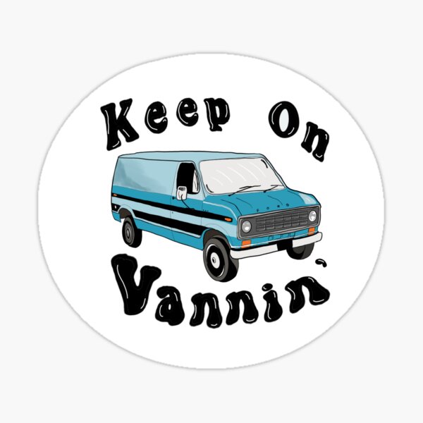 "Keep On Vannin’" Sticker for Sale by themadelinerock | Redbubble