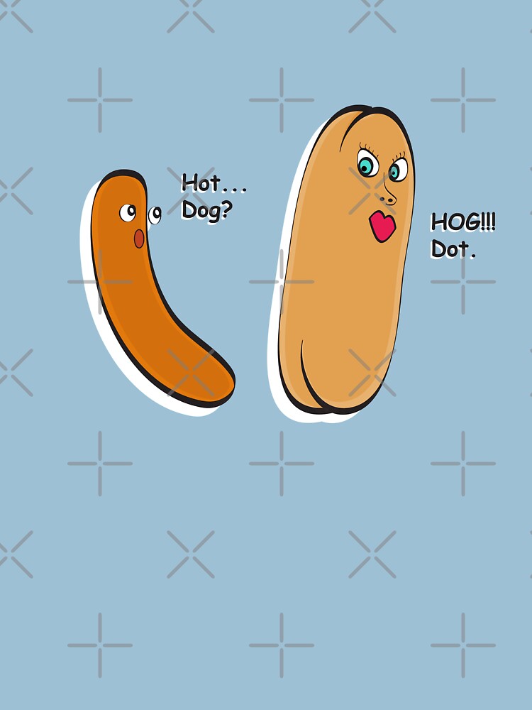 "Hot Dog - Hog Dot" T-shirt for Sale by dalgius | Redbubble | comic t ...