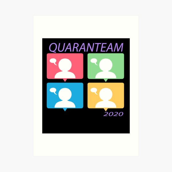 "QuaranTEAM (logo)" Art Print by oliviartistic | Redbubble
