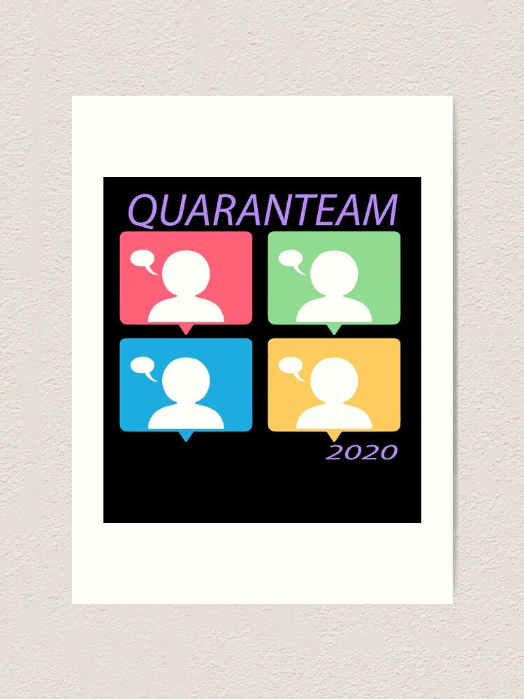 "QuaranTEAM (logo)" Art Print by oliviartistic | Redbubble