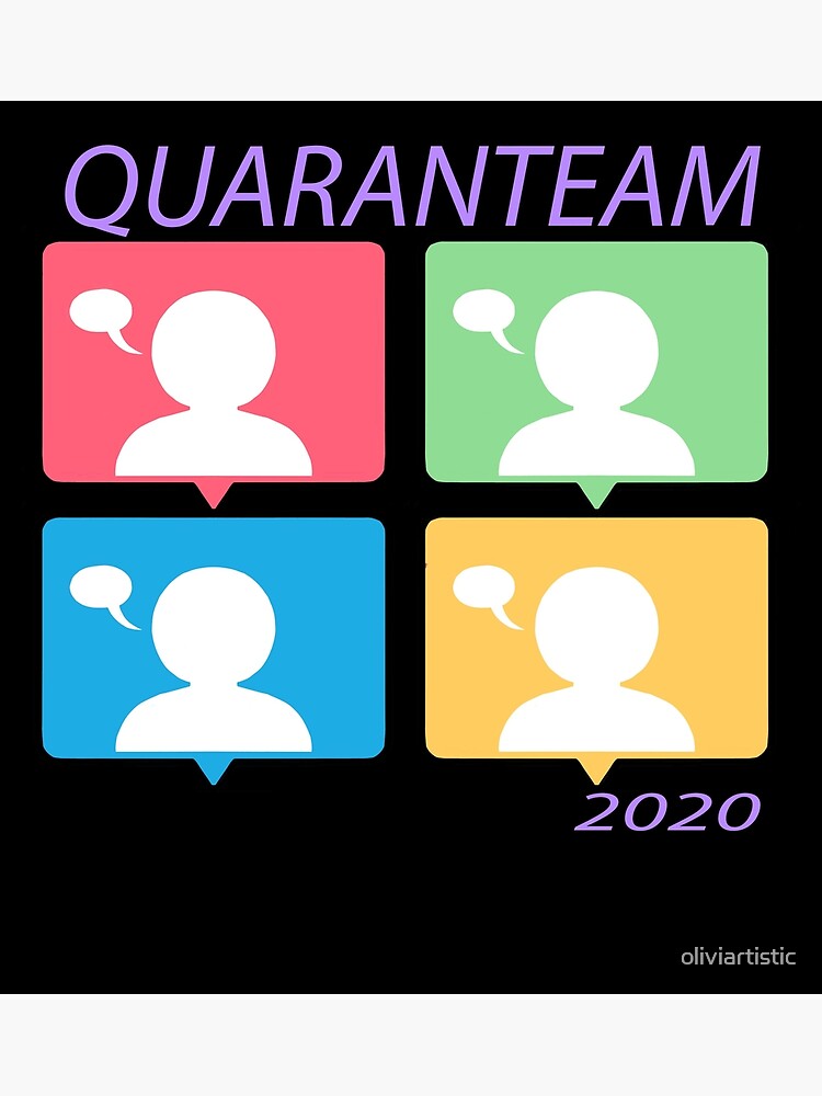 "QuaranTEAM (logo)" Art Print by oliviartistic | Redbubble