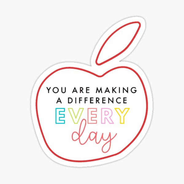 "you are making a difference" Sticker for Sale by ElliesStickers ...