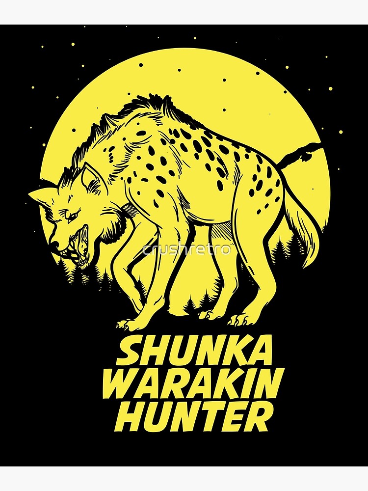 "Shunka Warakin Hunter Hide & Seek Champion Cryptid" Poster for Sale by ...