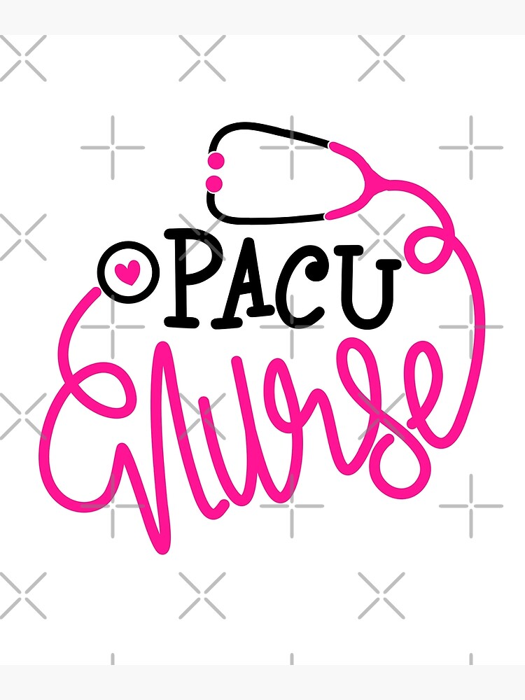 "PACU Nurse - Perianesthesia Nursing Department - Post Anesthesia Care ...