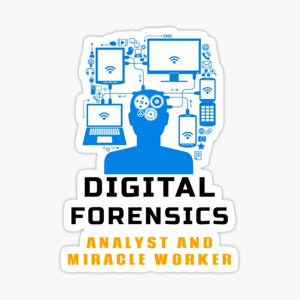 "Digital Forensic Analyst" Sticker for Sale by clubtee | Redbubble