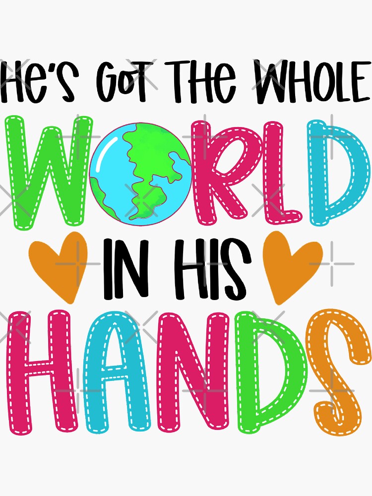 "He’s got the whole world in his hands Jesus Christian hymn bible ...