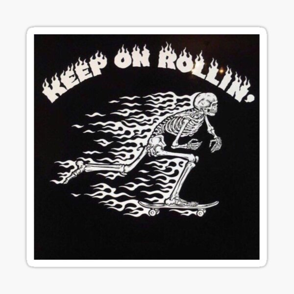 "Skeleton Skating Keep On Rollin. Black" Sticker for Sale by ...