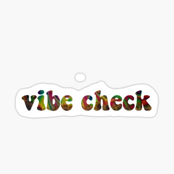 "vibe check sticker" Sticker for Sale by q-carroll | Redbubble