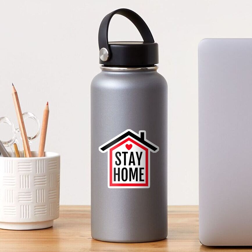 "Stay home" Sticker by SIR13 | Redbubble