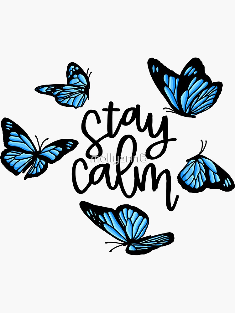 "Stay Calm" Sticker for Sale by mollyann6 | Redbubble