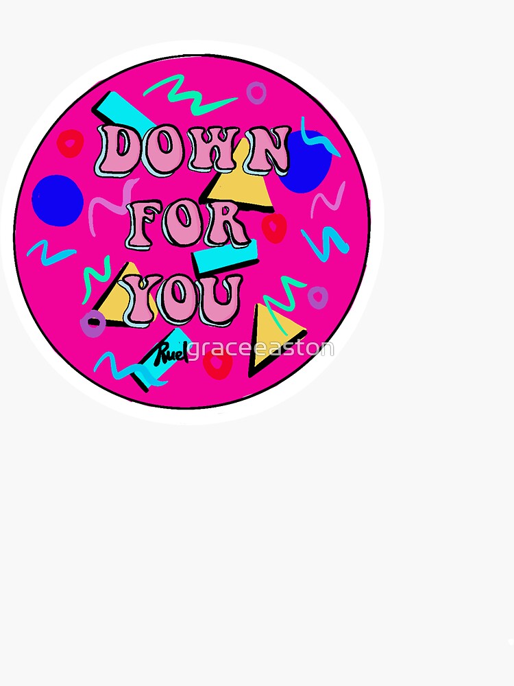 "Ruel Down For You Sticker" Sticker by graceeaston | Redbubble