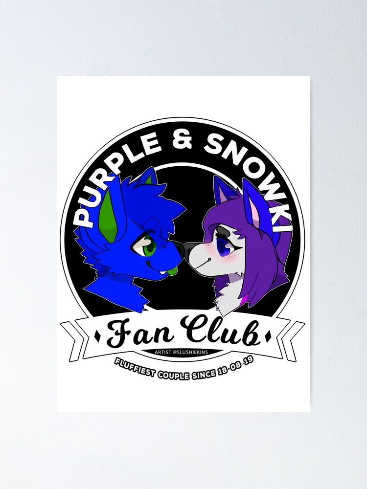 "Purple & Snowki Fan Club" Poster by PurpleWolf997 | Redbubble