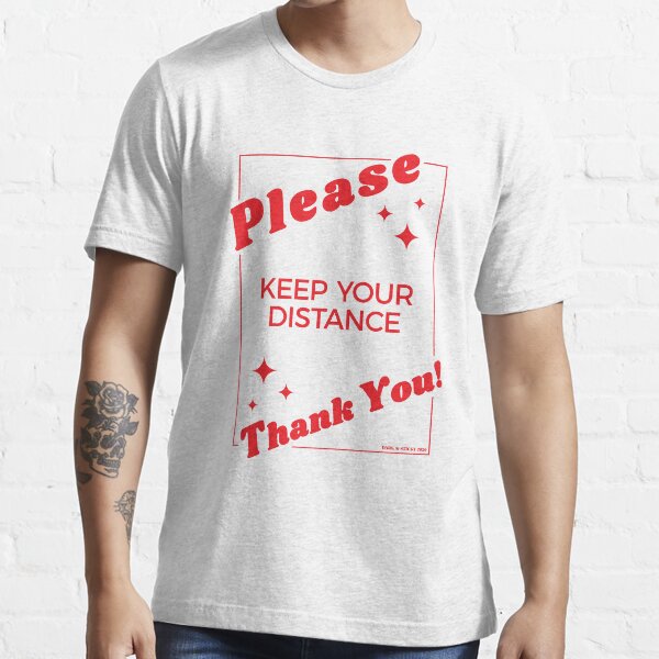 "Please Keep Your Distance (red)" T-shirt for Sale by DarkAndSticky ...