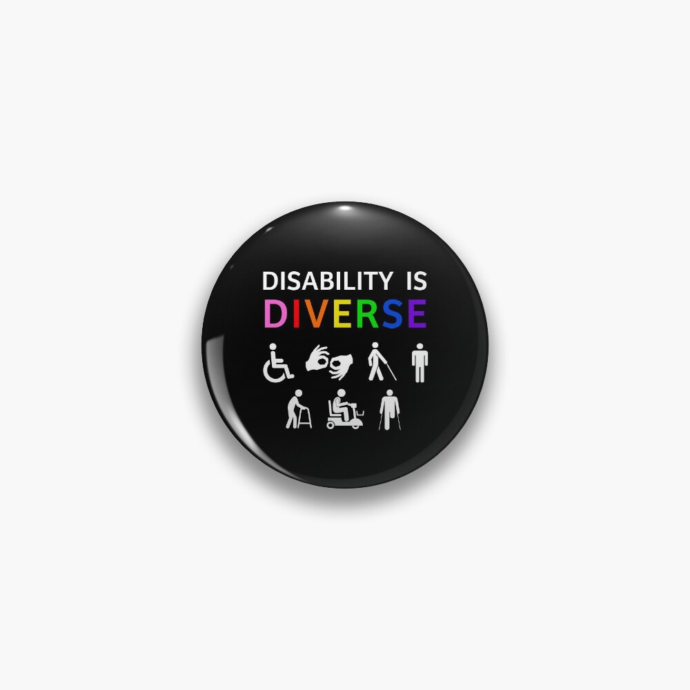 "Disability Is Diverse Rainbow Pride" Pin for Sale by awarenessgearco ...