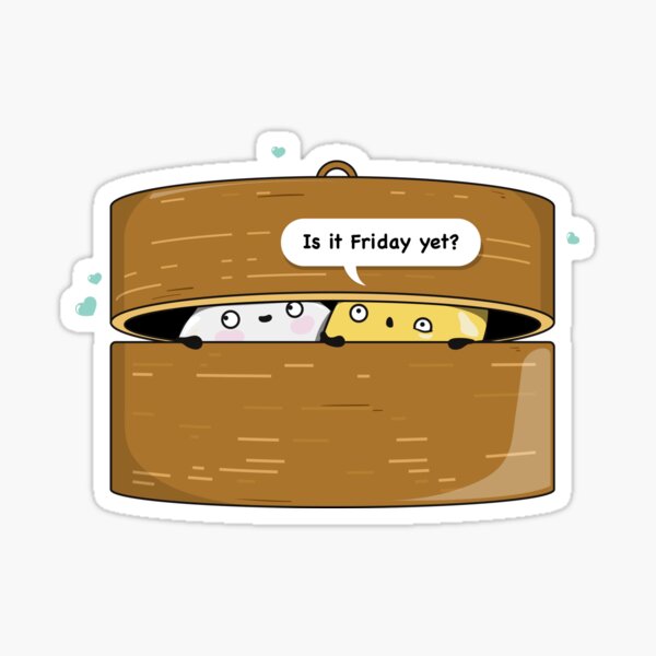 "FriYay!" Sticker by sosteamy | Redbubble
