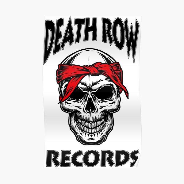 "Death Row Records " Poster for Sale by BornLion | Redbubble