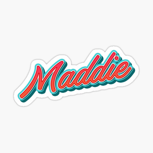 Maddie Stickers | Redbubble