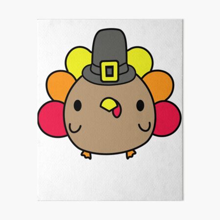 "Kawaii Turkey with Pilgrim Hat - Cute Thanksgiving Gift Idea" Art ...