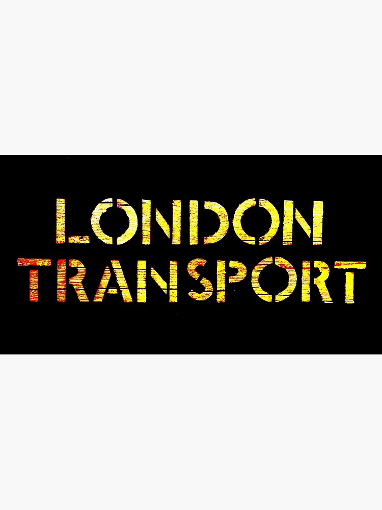 "London Transport stencil" Poster by circuitsnap | Redbubble