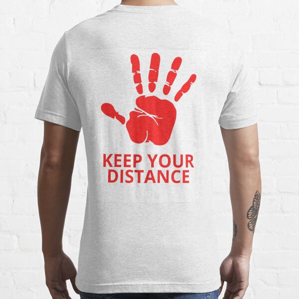 "Keep Your Distance " T-shirt for Sale by rodcar | Redbubble | keep ...