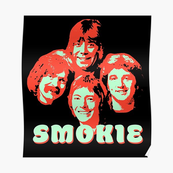 Smokie Posters | Redbubble