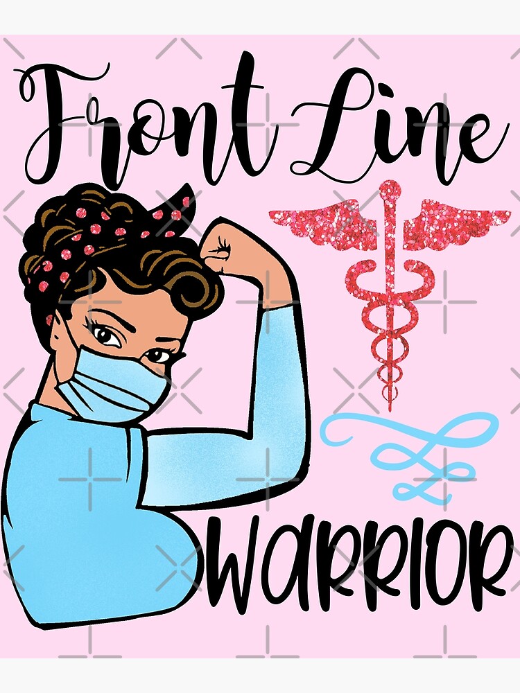 "front line warrior worker nurse nurses nursing mask essential employee ...
